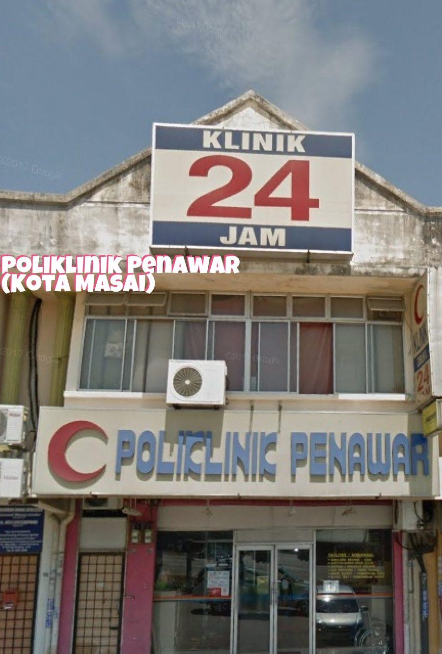 Poliklinik Penawar Kota Masai: Klinik 24 Jam di Malaysia